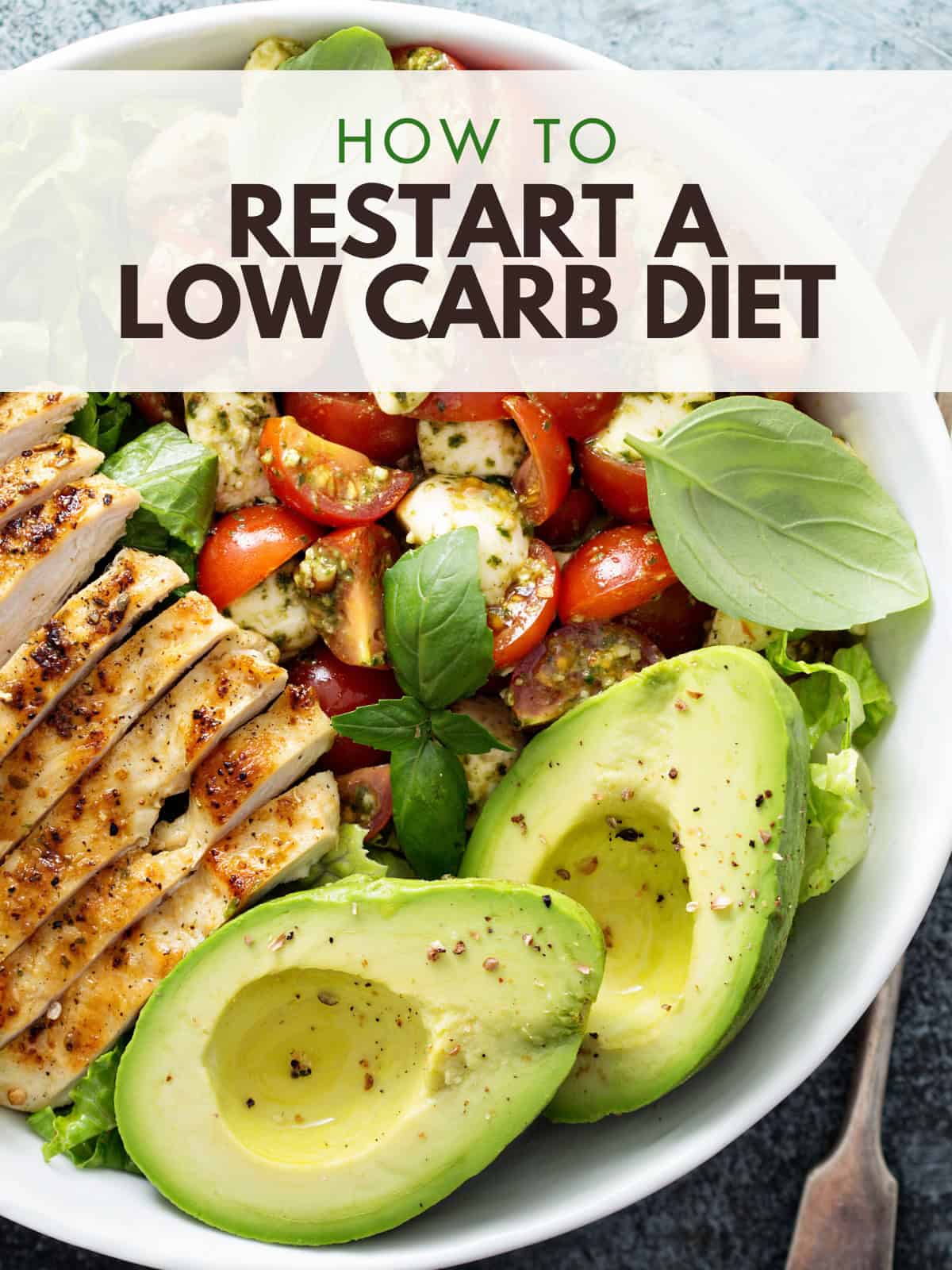 How to restart a low carb diet - I'd Rather Be A Chef