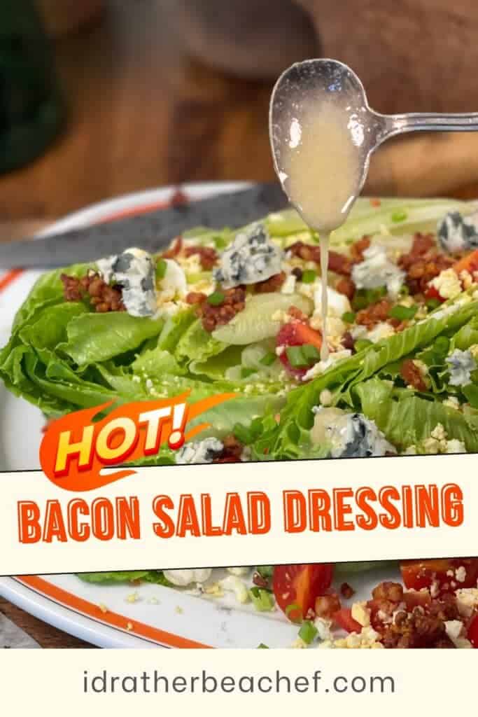 How to make hot bacon salad dressing (vinaigrette) - I'd Rather Be A Chef