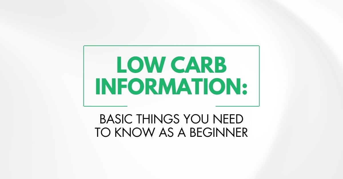 Low Carb Information: Basic Things You Need To Know As A Beginner - I'd ...