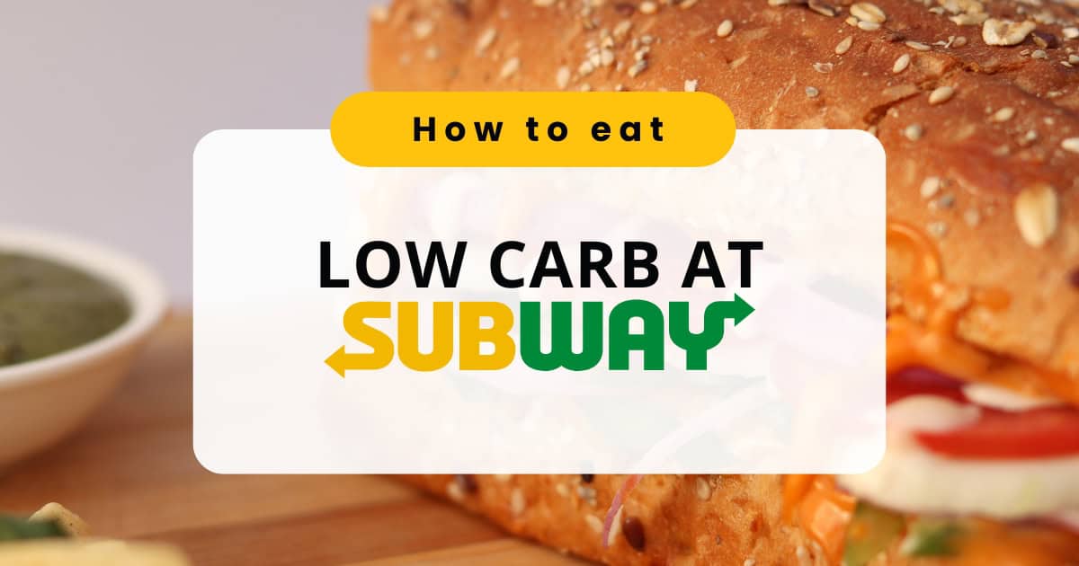 How To Eat Low Carb At Subway - I'd Rather Be A Chef